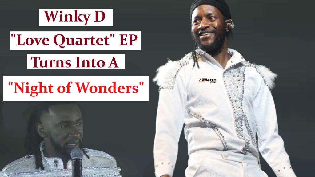 Winky D's "Love Quartet" EP Turns Into A "Night of Wonders" - ZiMetro News